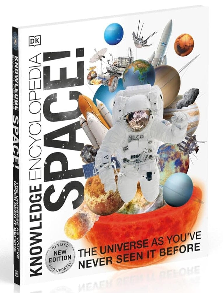 Knowledge Encyclopedia Space!: The Universe as You've Never Seen it Be ...