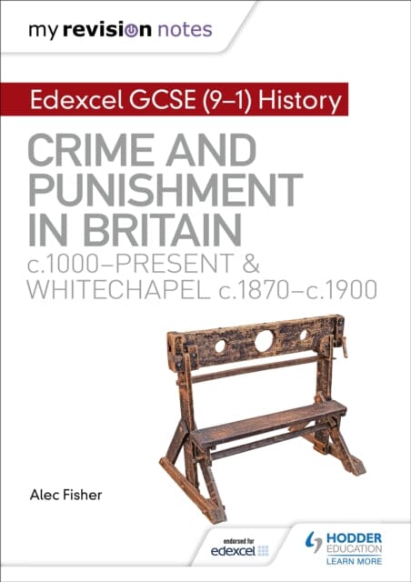 My Revision Notes: Edexcel GCSE (9-1) History: Crime and punishment in ...
