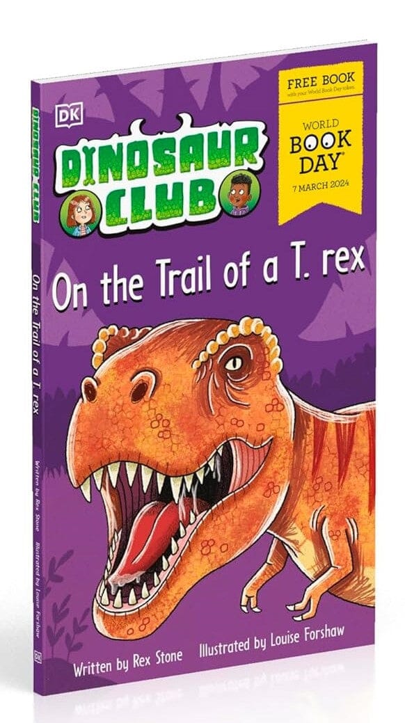 Dinosaur Club: On the Trail of a T. rex.: World Book Day 2024 by Rex S ...