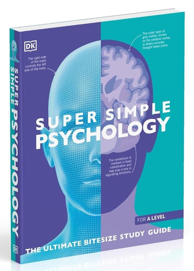 Super Simple Psychology: The Ultimate Bitesize Study Guide For A Level ...