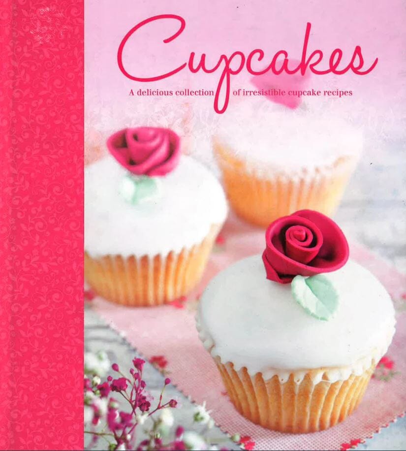 Cook's Finest: Cupcakes A Delicious Collection Of Irresistible Cupcake ...