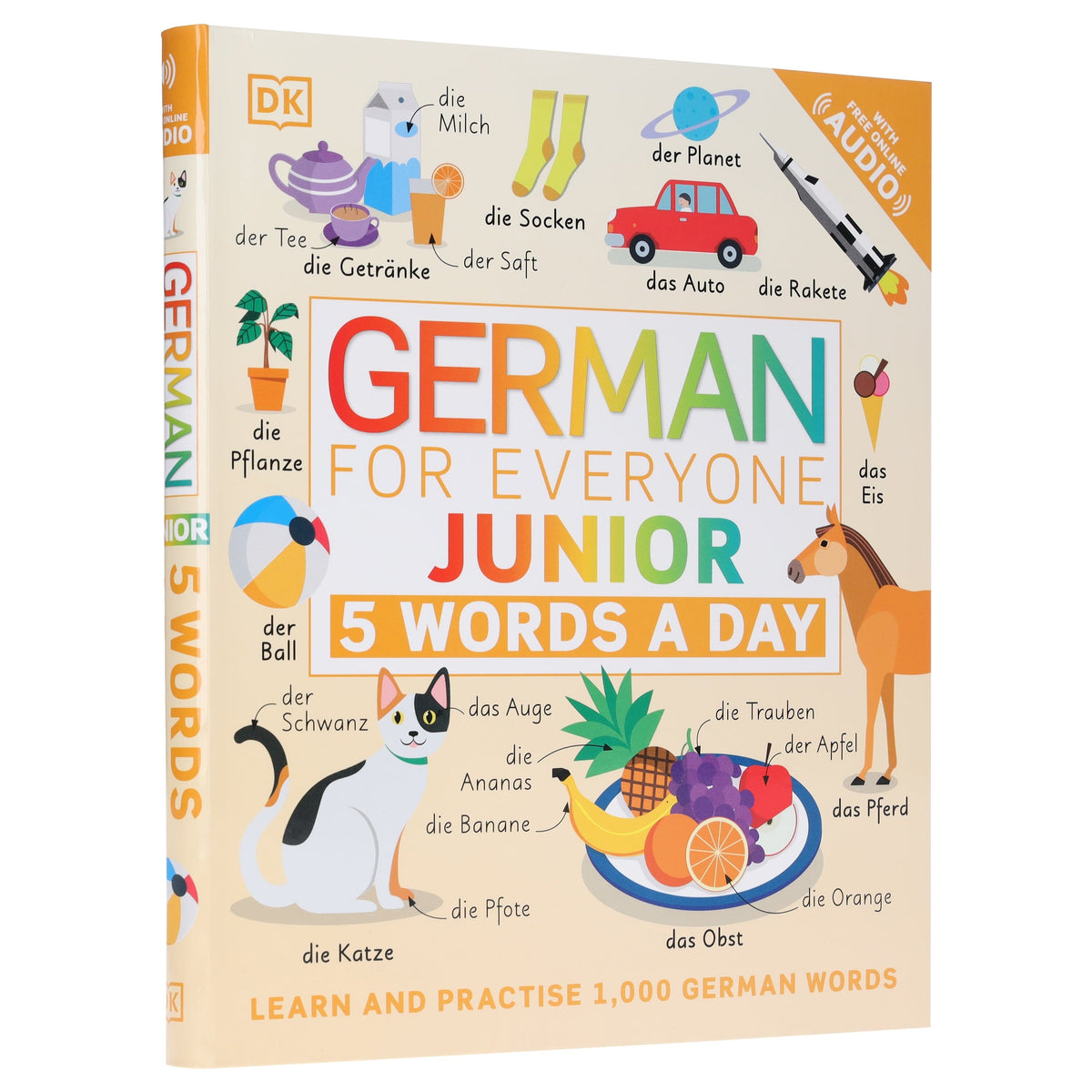 German for Everyone Junior 5 Words a Day: Learn and Practise 1,000 Ger ...