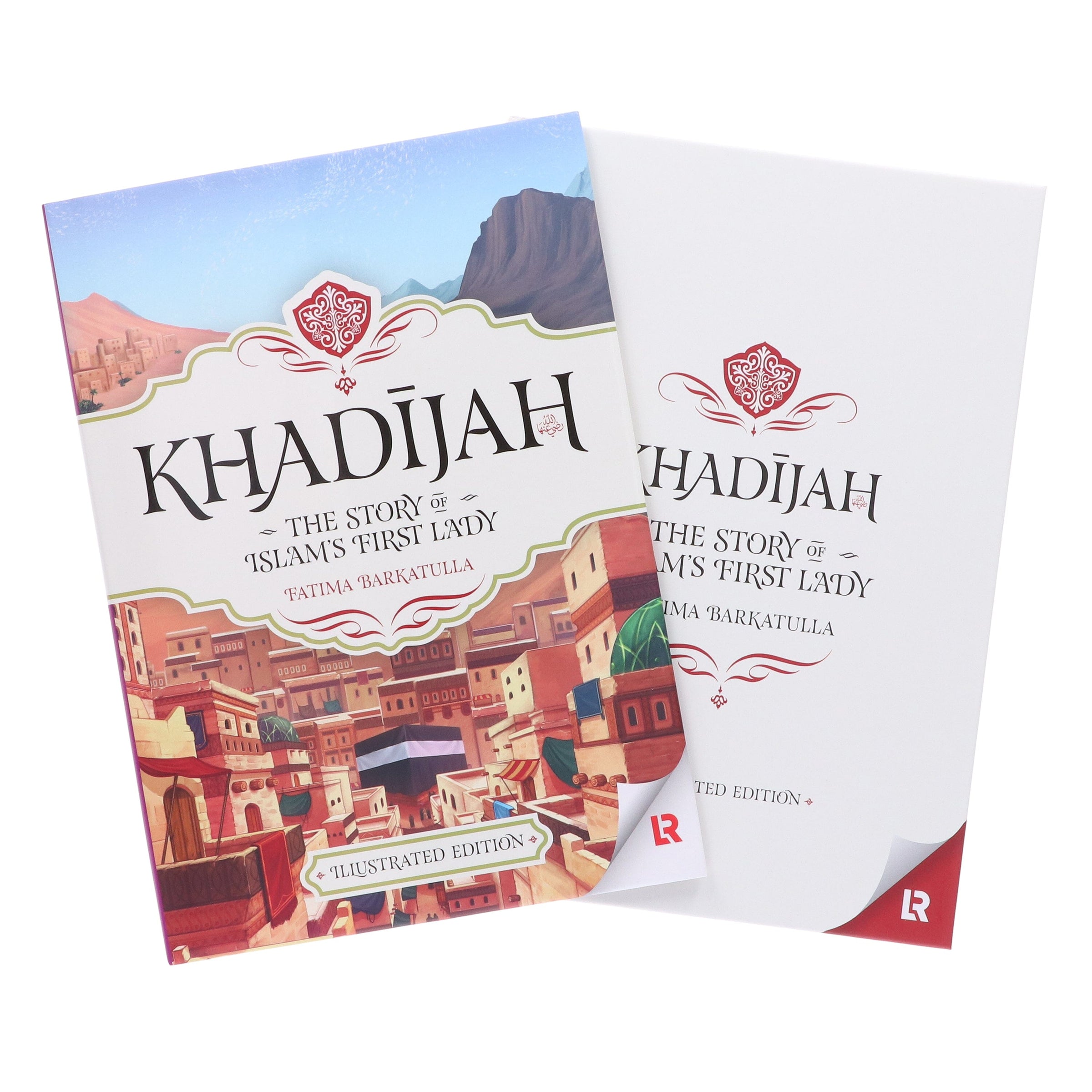 Khadijah: The Story of Islam's First Lady by Fatima Barkatulla (Illust ...