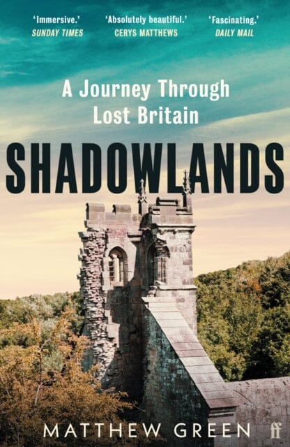 Shadowlands : A Journey Through Lost Britain — Books2Door