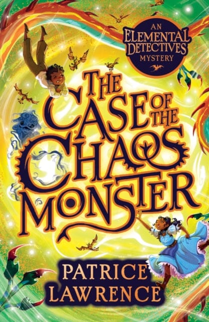 The Case of the Chaos Monster: an Elemental Detectives Adventure ...
