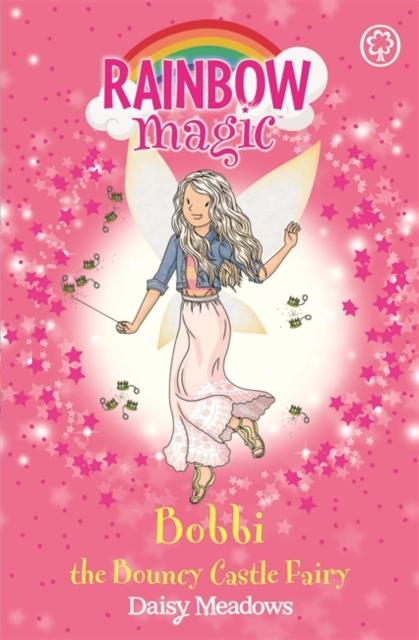 Rainbow Magic: Bobbi the Bouncy Castle Fairy : The Funfair Fairies Boo ...