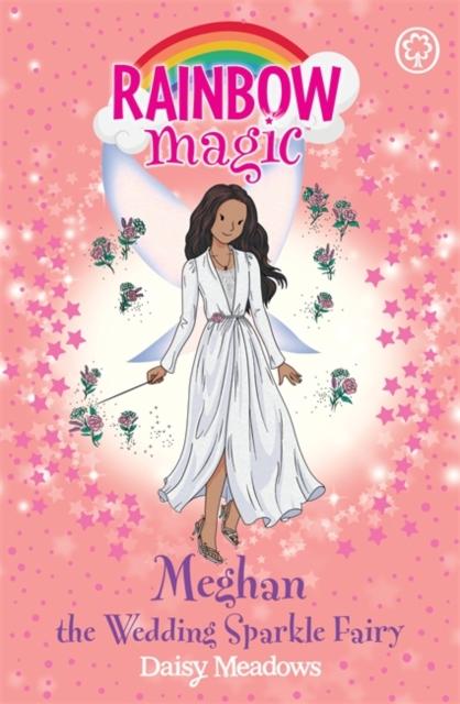 Rainbow Magic: Meghan the Wedding Sparkle Fairy — Books2Door