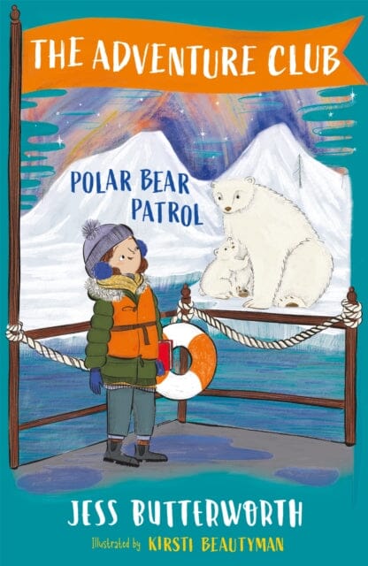 The Adventure Club: Polar Bear Patrol Book 3 by Jess Butterworth ...