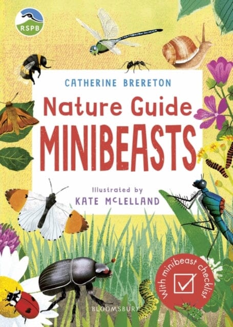 RSPB Nature Guide: Minibeasts by Ms Catherine Brereton — Books2Door