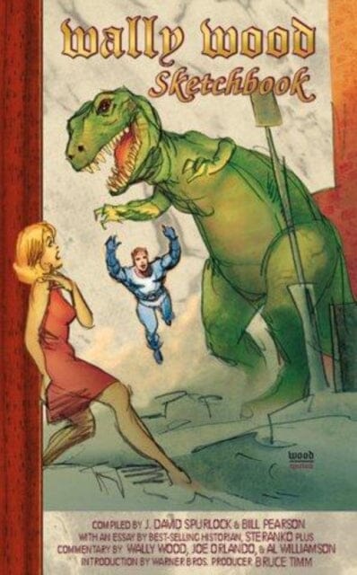 Wally Wood Sketchbook by J David Spurlock — Books2Door