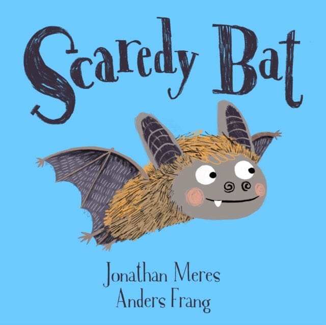 Scaredy Bat by Jonathan Meres — Books2Door