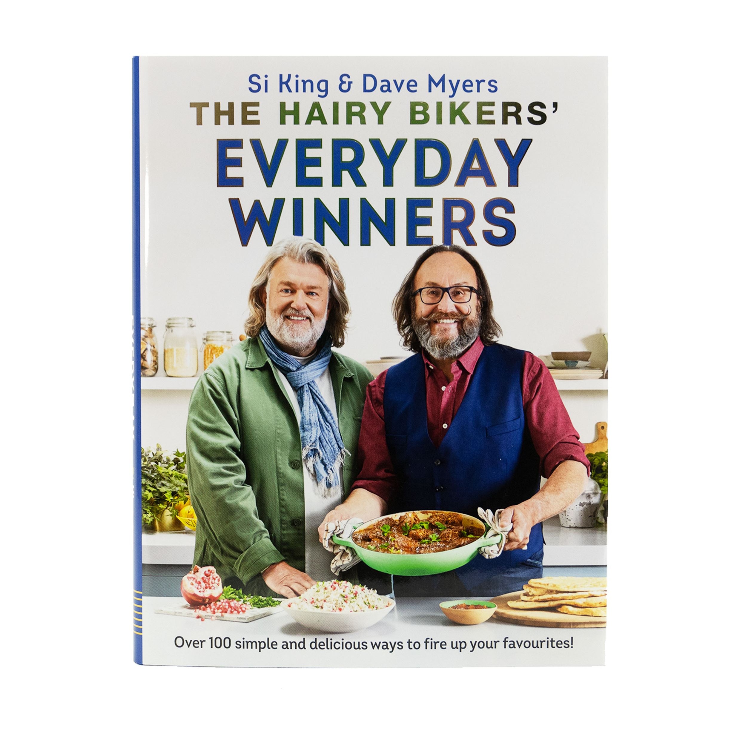 The Hairy Bikers' Everyday Winners: 100 simple and delicious recipes t ...