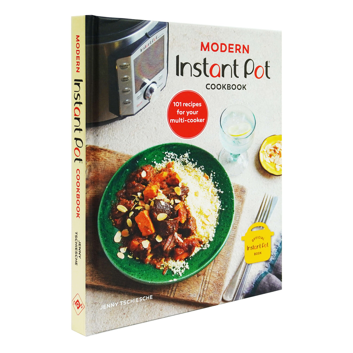 Modern Instant Pot Cookbook by Jenny Tschiesche: 101 recipes for your ...