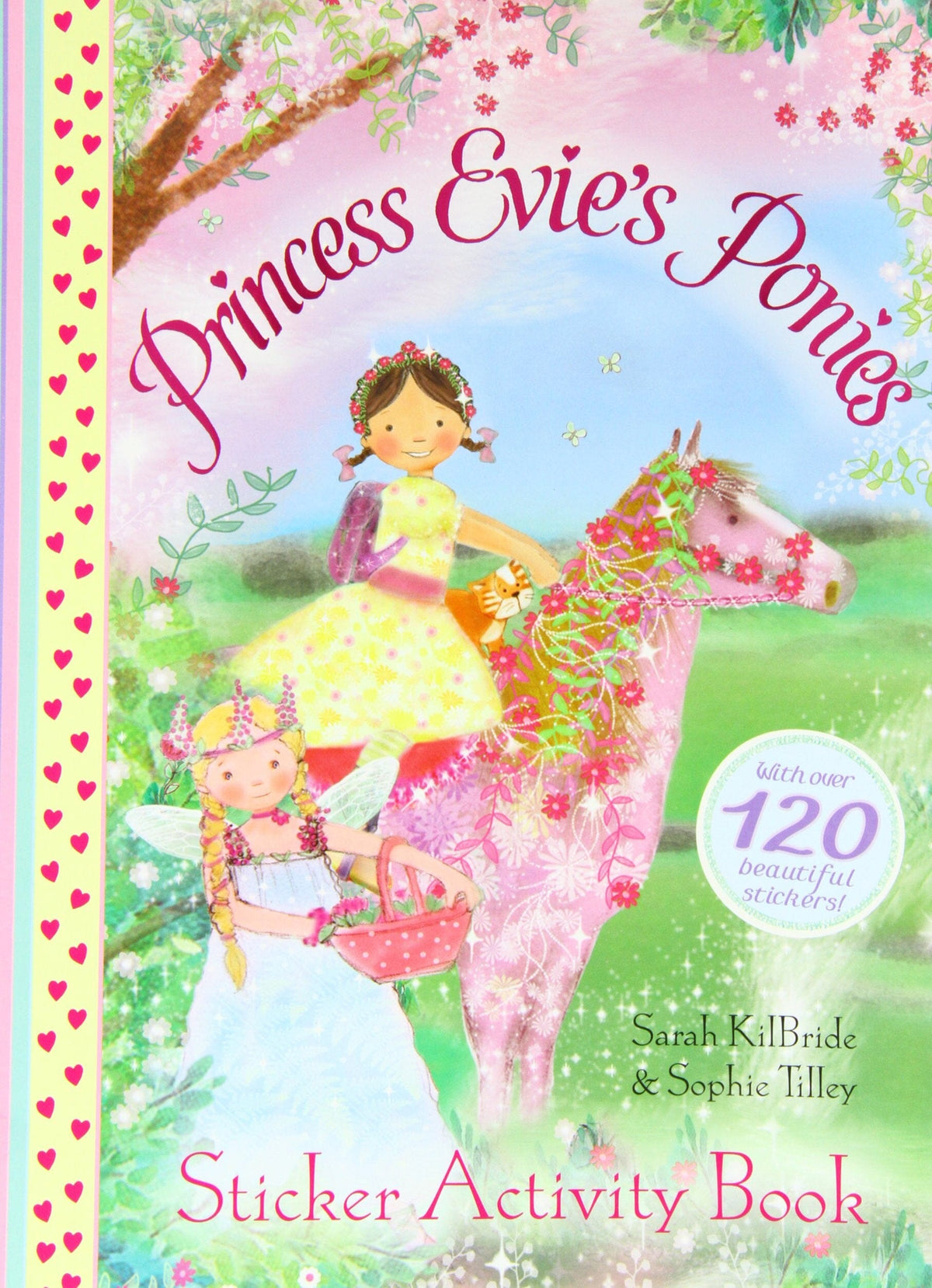 Princess Evie Ponies Sticker Activity Book by Sarah Kilbride (With Ove ...